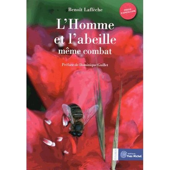 L'homme et l'abeille même combat - Cdiscount Librairie