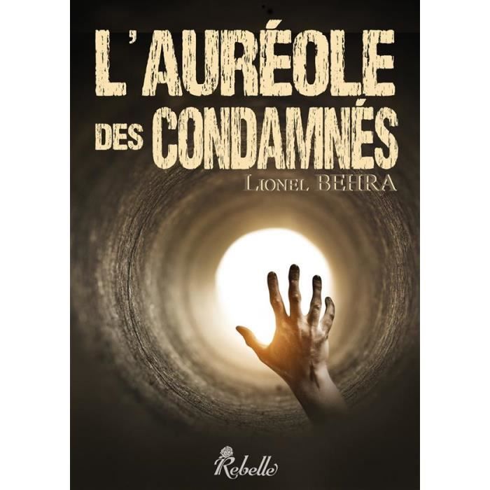 L'auréole des condamnés - Cdiscount Librairie