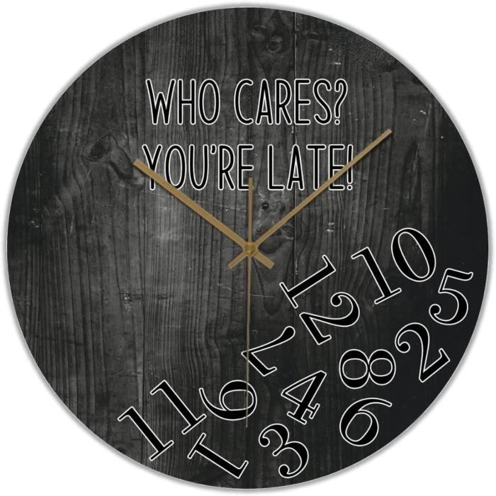 Who Cares You'Re Late Clock She Shed Horloge Murale En Bois À Quartz ...