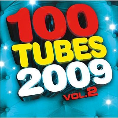100 TUBES 2009 Vol. 2 - Cdiscount