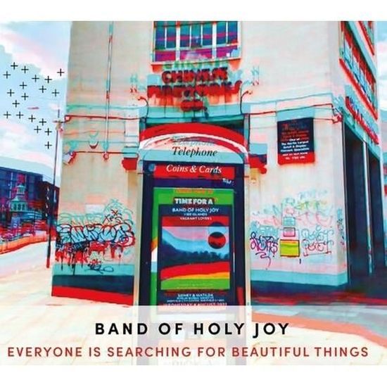 The Band of Holy Joy - Everyone Is Searching For Beautiful Things ...