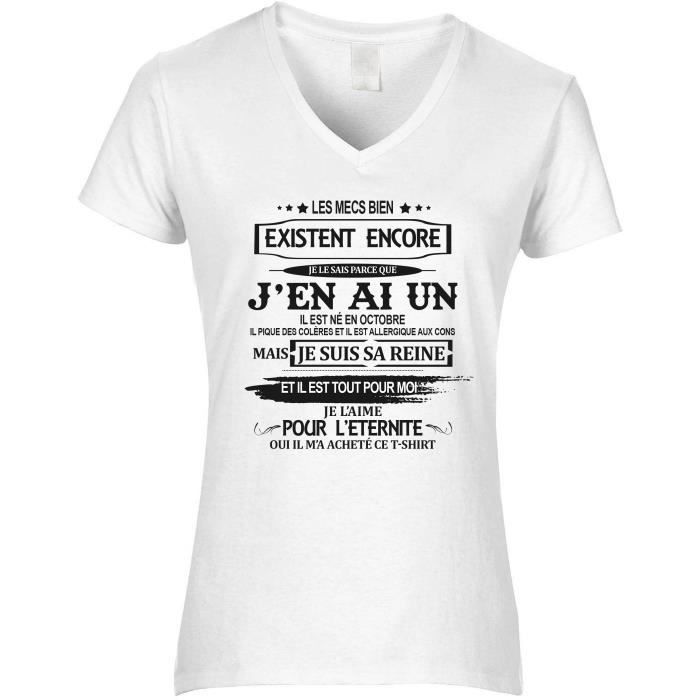 T-shirt femme Col V Les mecs bien existent il est né en octobre (L ...