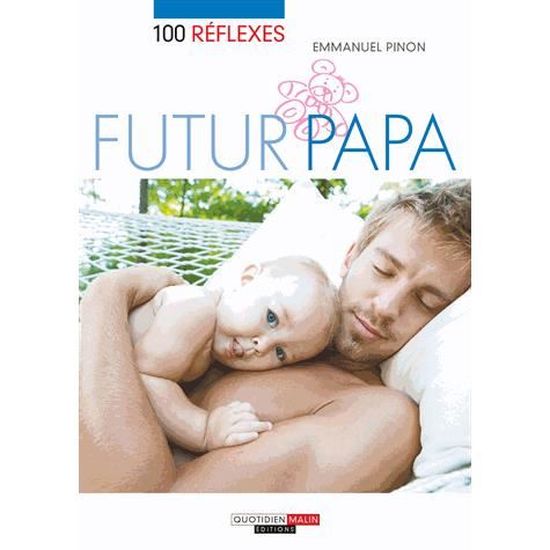 Futur papa - Cdiscount Librairie