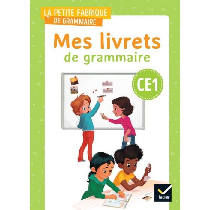La petite Fabrique de grammaire - Français CE1 Ed. 2023 - Mes Livrets ...