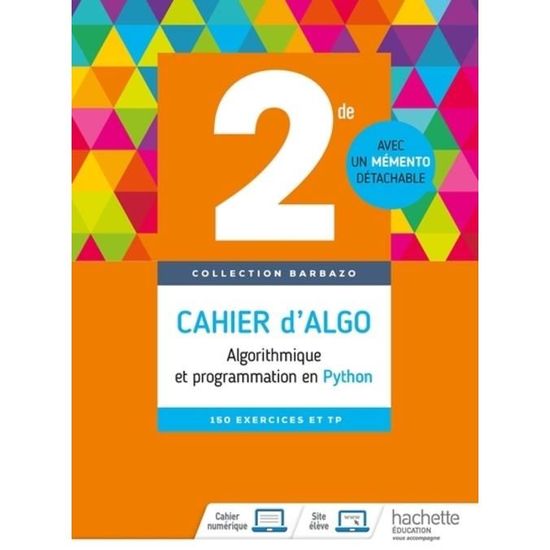 Cahier Dalgo 2nde Algorithmique Et Programmation En Python Cdiscount