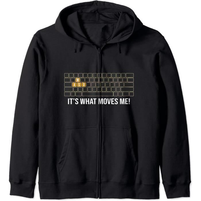 Cool Wasd Pc Gamer Keyboard - Funny Its What Moves Me Gaming Sweat À ...