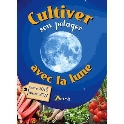 Cultiver son potager avec la lune - Cdiscount Librairie