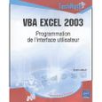 VBA EXCEL 2003 - PROGRAMMATION DE L'INTERFACE UTIL - Cdiscount