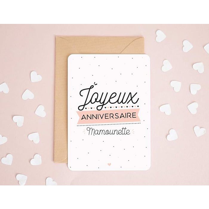 Carte Anniversaire - Joyeux Anniversaire Mamounette | Livrée avec ...