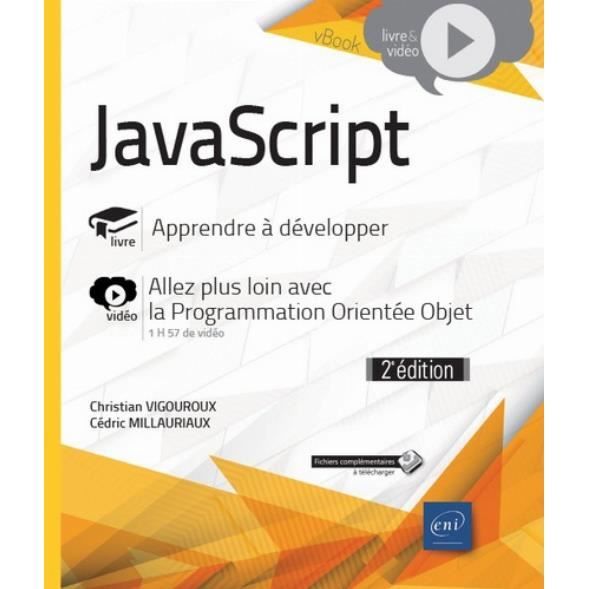 Javascript. Apprendre à développer - Complément vidéo : Programmation Orientée Objet avec ...