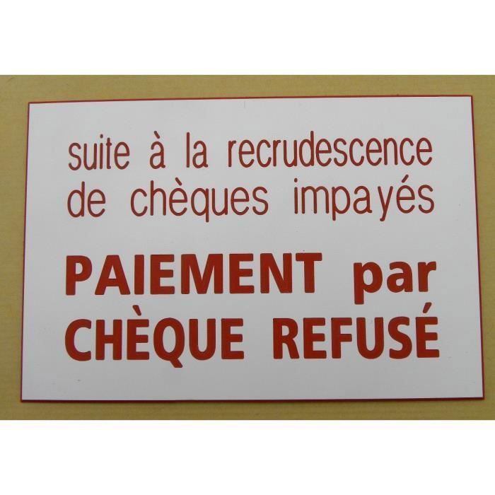 Plaque gravée pancarte "PAIEMENT par CHÈQUE REFUSÉ" 150 x 100 mm ...