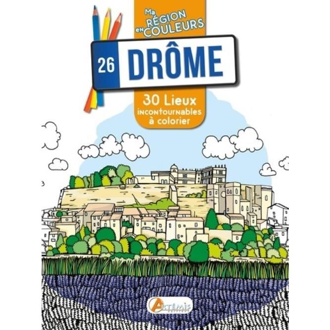 Drôme 26 30 Lieux Incontournables à Colorier Cdiscount Jeux Jouets