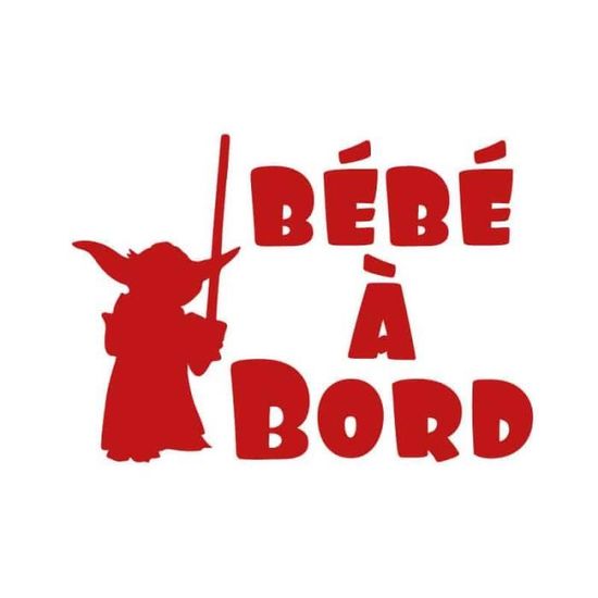 STICKER BEBE A BORD YODA J0112 Rouge - Cdiscount Puériculture & Eveil bébé