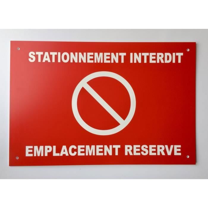 Panneau "STATIONNEMENT INTERDIT EMPLACEMENT RESERVE" format 200 x 300 ...