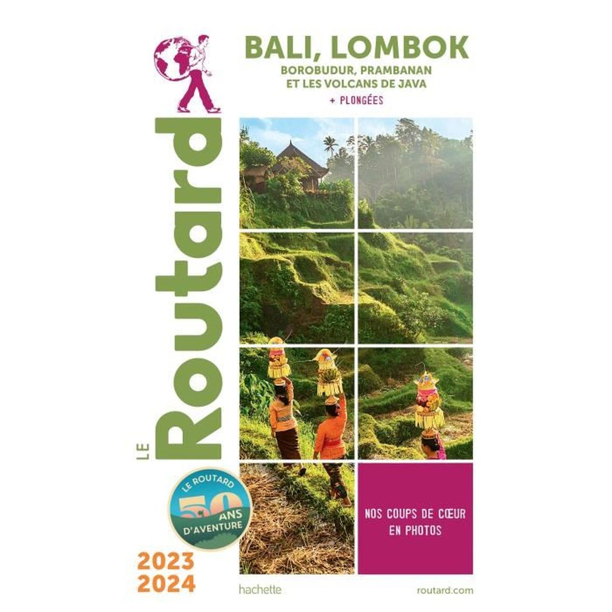 Guide du Routard Bali Lombok 2023/24: Borobudur, Prambanan et les ...