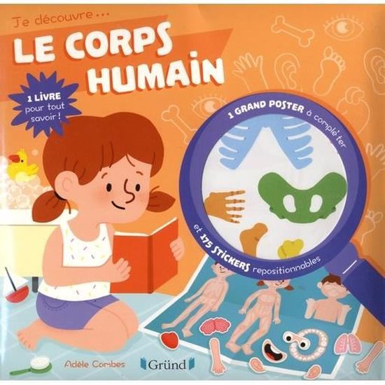 Kit éducatif - Je découvre le corps humain - Livre, poster et stickers ...