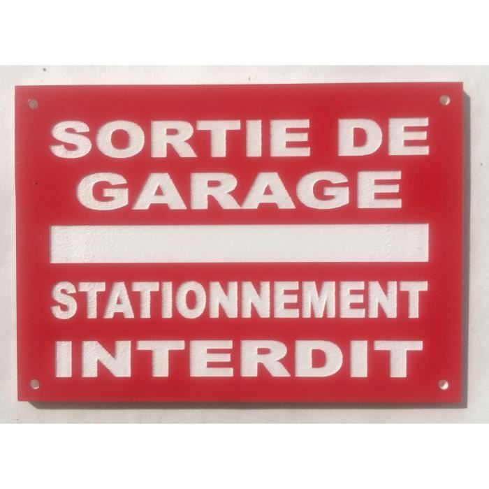 Pancarte "SORTIE DE GARAGE STATIONNEMENT INTERDIT" format 15 x 20 cm ...