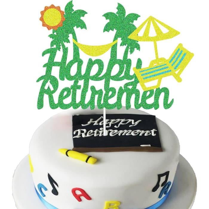 Décoration De Gâteau Happy Retirement - Retraite - Décoration De Gâteau ...