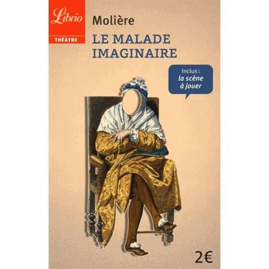 Le malade imaginaire - Cdiscount Librairie