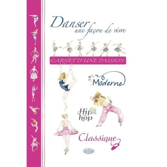 Danser, une facon de vivre - Cdiscount Beaux-Arts et Loisirs créatifs