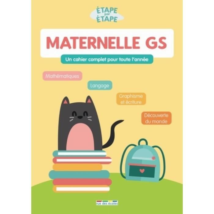 Maternelle grande section. Un cahier complet pour toute l'année ...