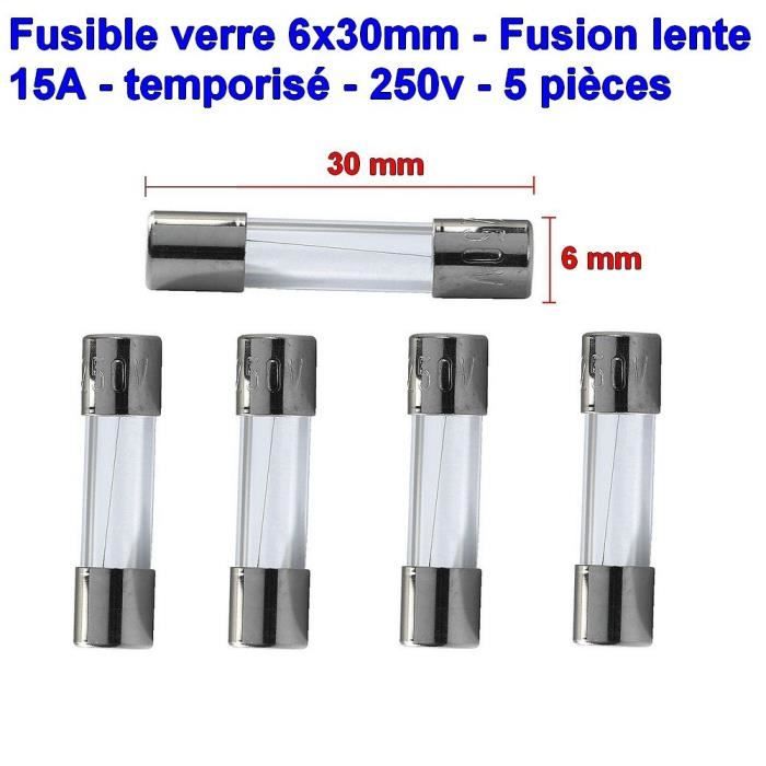 5x lot Fusibles verre 6x30mm fusion lente - temporisé - T15A - 15A - 250v - 80fus163 - Cdiscount ...