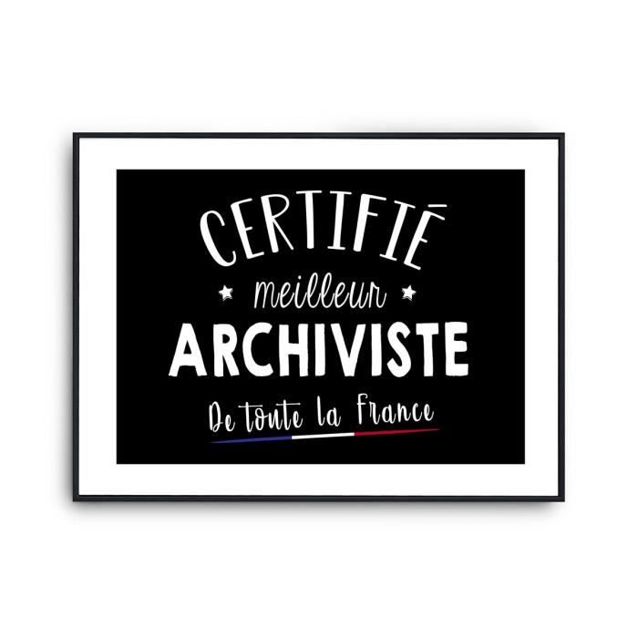 Affiche Archiviste Homme Meilleur de France Métier | Poster Tableau ...