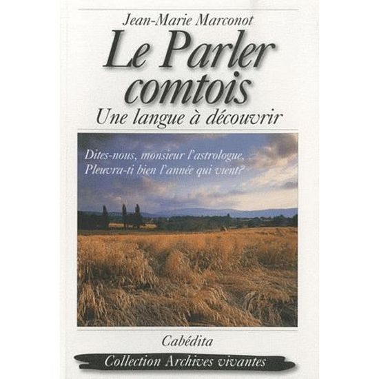 Le Parler franc-comtois - Cdiscount Librairie