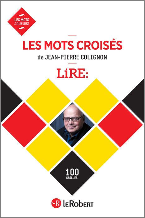 Les mots croisés de LIRE - Colignon Jean-Pierre - Livres - Livres Cahiers de jeux - Cdiscount ...
