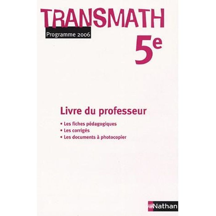 TRANSMATH; MATHEMATIQUES ; 5EME ; LIVRE DU PROFESS - Cdiscount