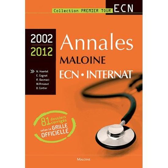Annales Maloine Internat-ECN 2002-2012 - Cdiscount Librairie