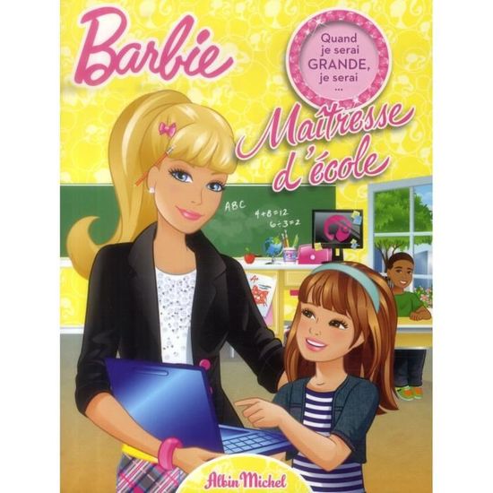 Quand je serai grande, je serai maîtresse d'école - Cdiscount Librairie