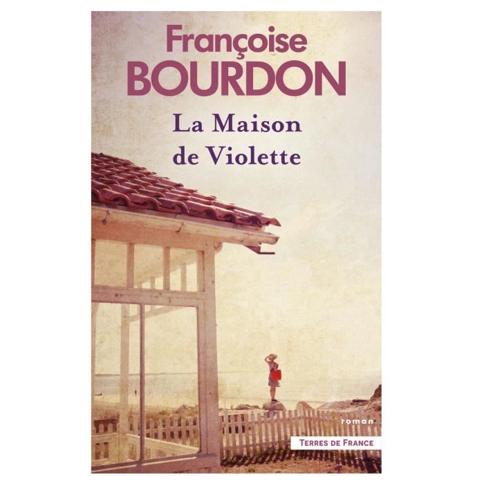 Roman - Presses de la Cite - La Maison de Violette - Bourdon Françoise ...