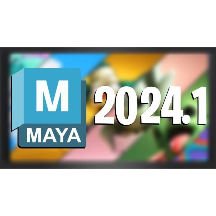 Autodesk Maya 2024.1 pour windows ACTIVATION À VIE EMAIL LIVRAISION ...