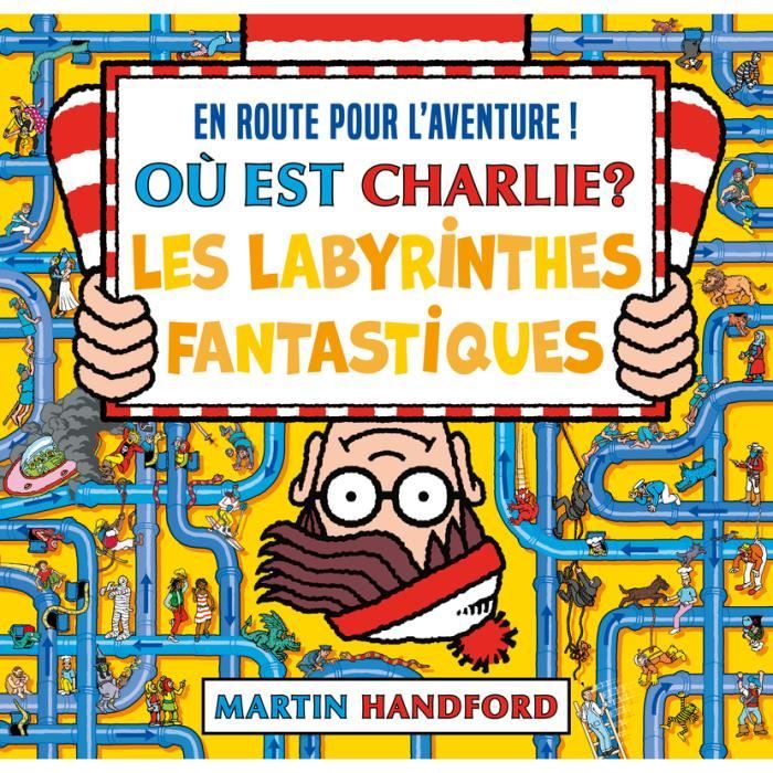 Grund - Où est Charlie Les Labyrinthes fantastiques Livre-jeu avec des ...