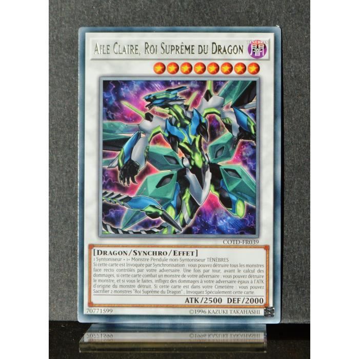 Carte YU-GI-OH COTD-FR039 Aile Claire, Roi Suprême du Dragon NEUF FR - Cdiscount Jeux - Jouets