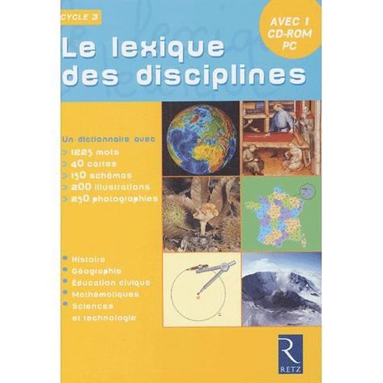 LE LEXIQUE DES DISCIPLINES CYCLE 3 + CD-ROM - Cdiscount