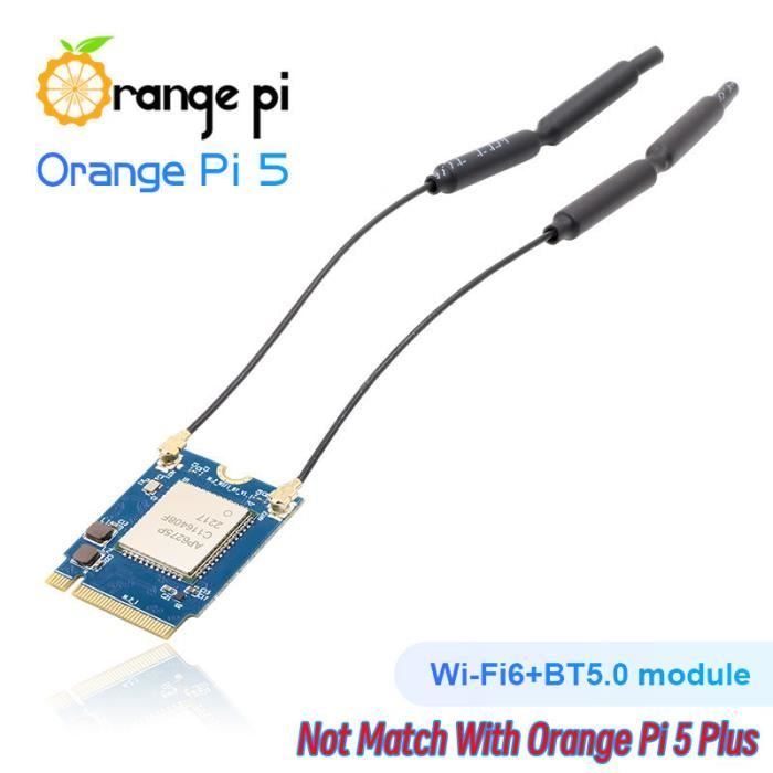 Module Orange Pi 5 WIFI6 BT5.0 pour carte OPI 5 - Cdiscount Informatique