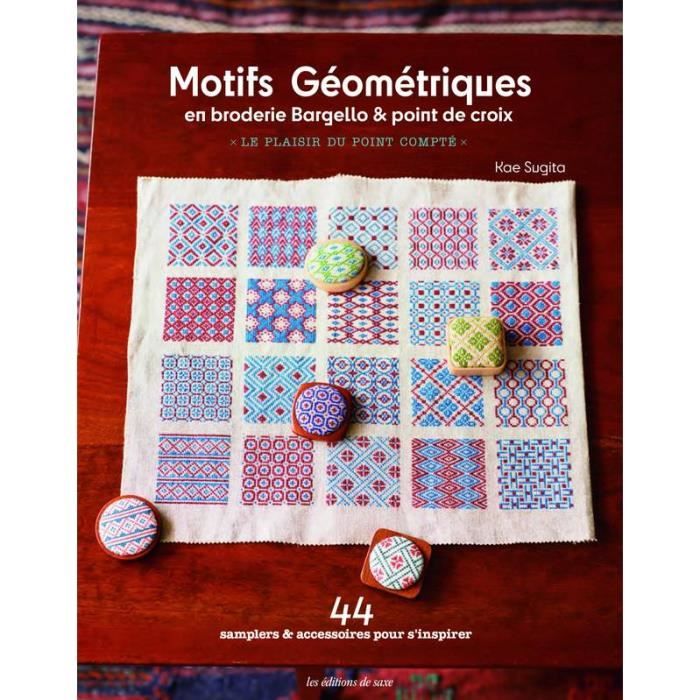 Broderie Bargello - L'Autrice - Motifs géométriques - Coton mouliné ...