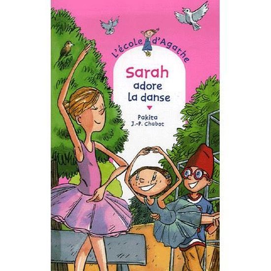 Sarah adore la danse - Cdiscount Librairie