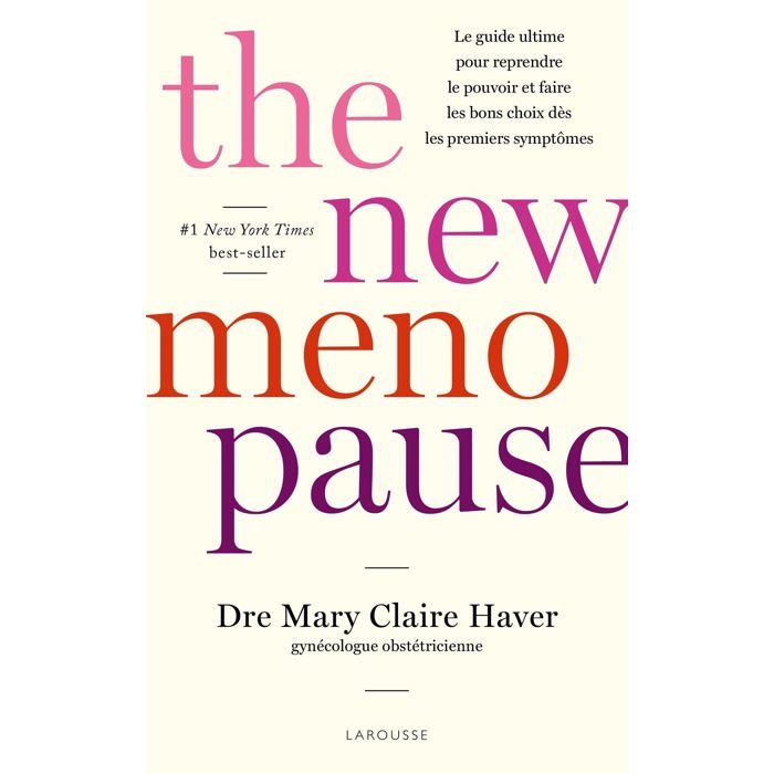 Livre sur la ménopause - La Nouvelle Ménopause - Dre Mary Claire Haver ...