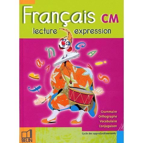 Français CM. Lecture et expression - Cdiscount Librairie