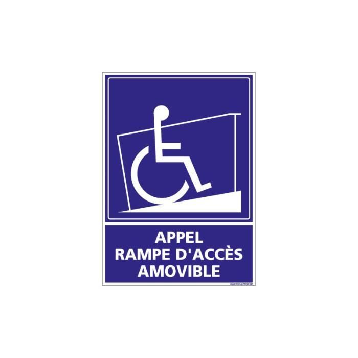 Panneau de Signalisation APPEL RAMPE D'ACCES AMOVIBLE G1106 Aluminium 2 mm210 x 300 mm 210 x 300 ...