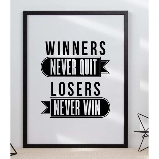 Winners Never Quit Losers Never Win Positive Citation Poster Mural ...