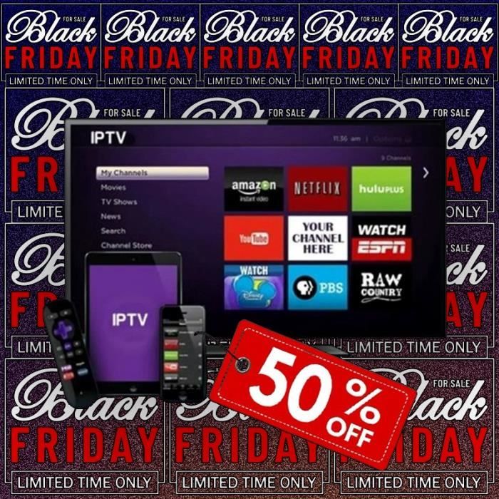 Abonnement IPTV 12 mois smart TV 4K EMAIL LIVRAISION EXTRA-RAPIDE (à ...