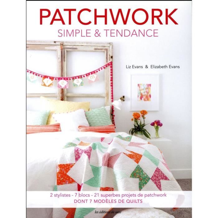 Livre - patchwork ; simple & tendance - Cdiscount Librairie