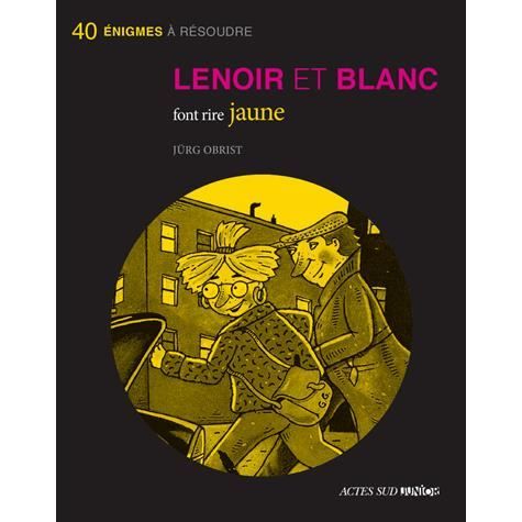 Lenoir et Blanc font rire jaune - Cdiscount Librairie