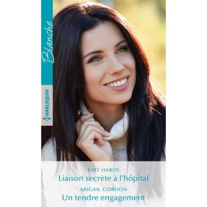 Roman - Kate Hardy - Liaison secrète à l'hôpital - Histoire d'amour ...