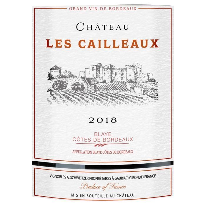 Château Les Cailleaux 2018 Blaye Côtes de Bordeaux - Vin rouge de ...